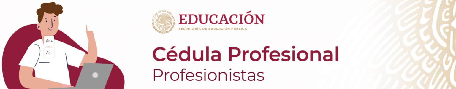Conoce la Nueva Cédula Profesional electrónica | Conoce los Requisitos