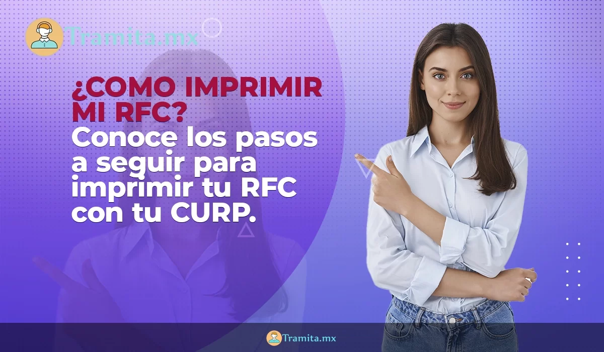 ¿Cómo imprimir mi RFC con CURP?